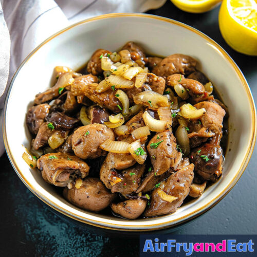 Air Fryer Chicken Hearts: Very Easy & Tasty | AirFryAndEat